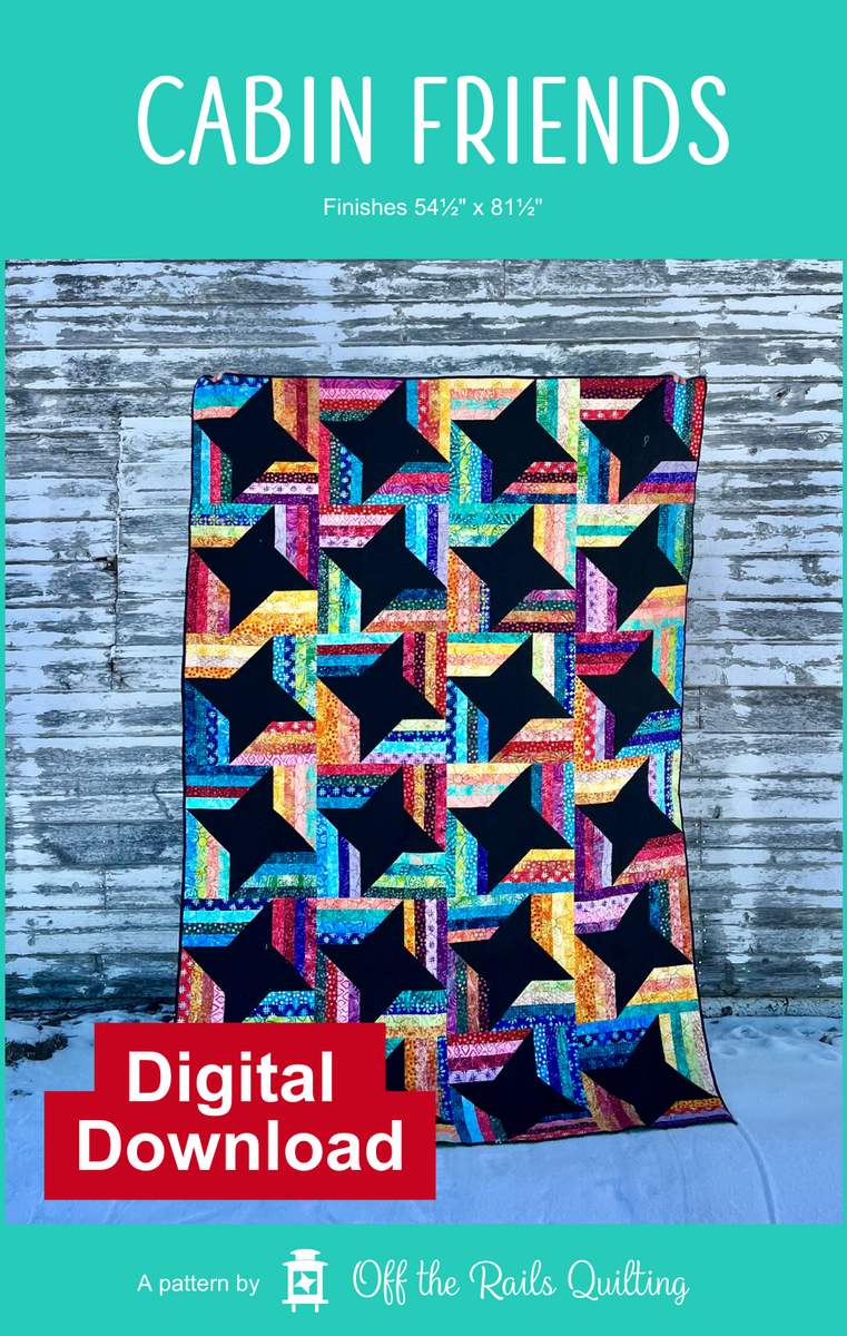 Cabin Friends Pattern Digital Download – Off the Rails Quilting